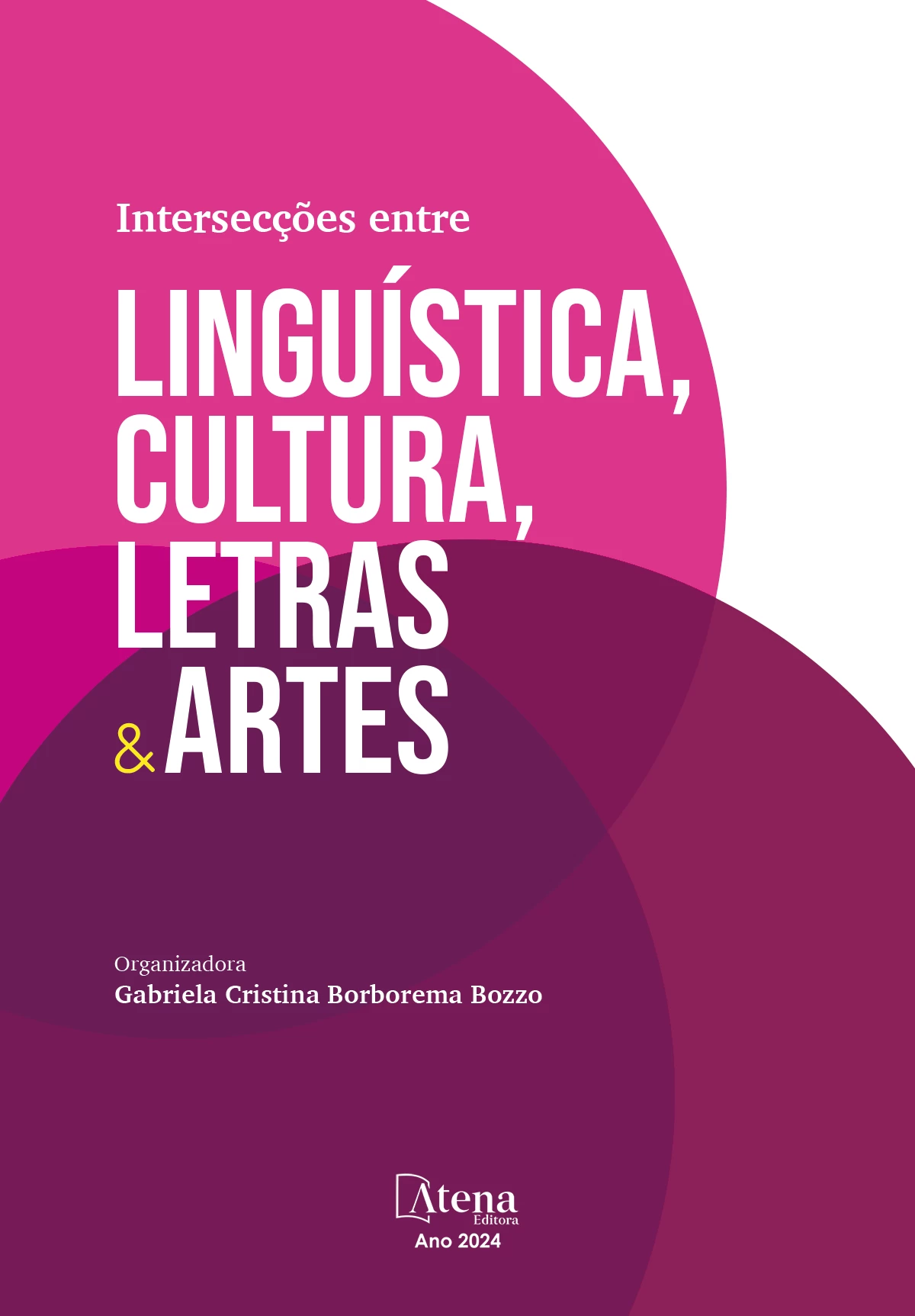 Ebook - Intersecções entre linguística, cultura, letras e artesAtena ...