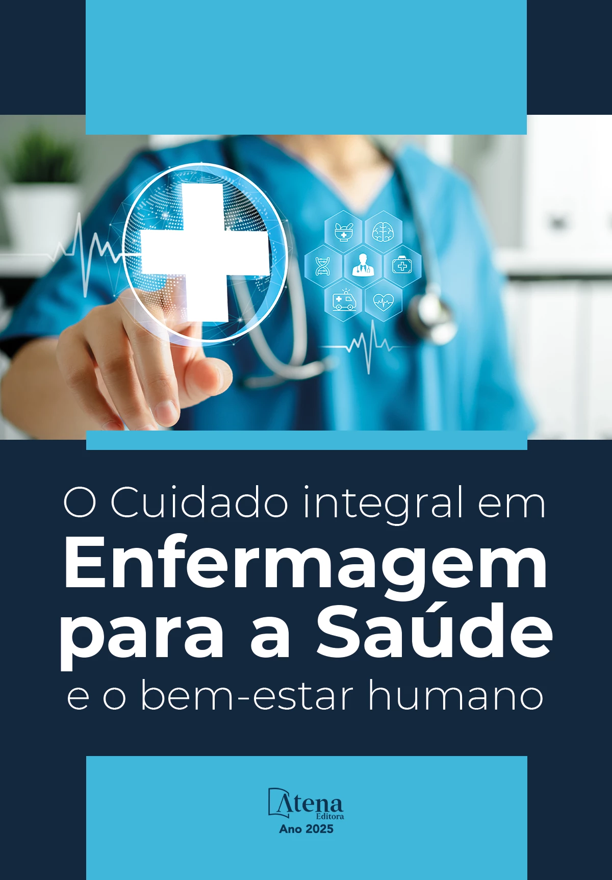 Ebook - O Cuidado integral em Enfermagem para a Saúde e o bem-estar ...