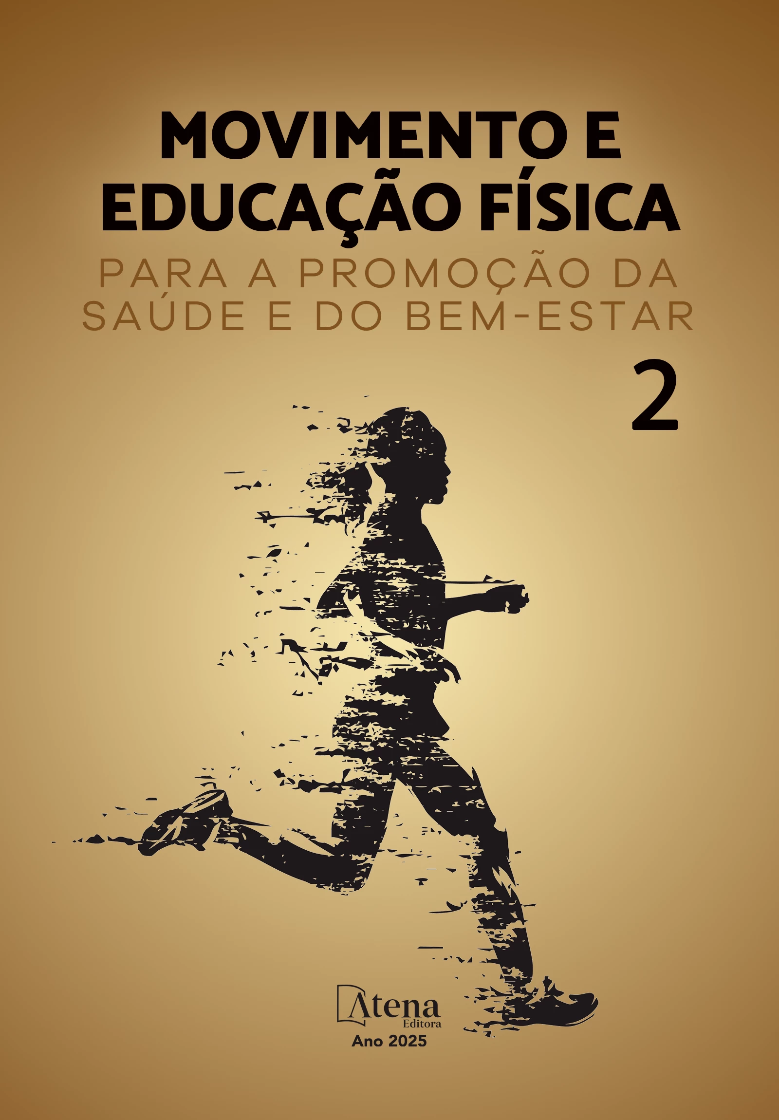 Ebook - Movimento e Educação Física para a promoção da saúde e do bem ...